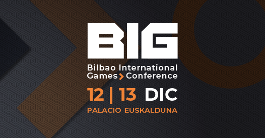 BIG | Bilbao International Games Conferences | 12 y 13 de diciembre de 2025